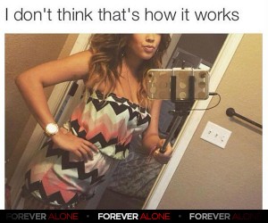 Selfie Stick Fail - Forever Alone : Forever Alone